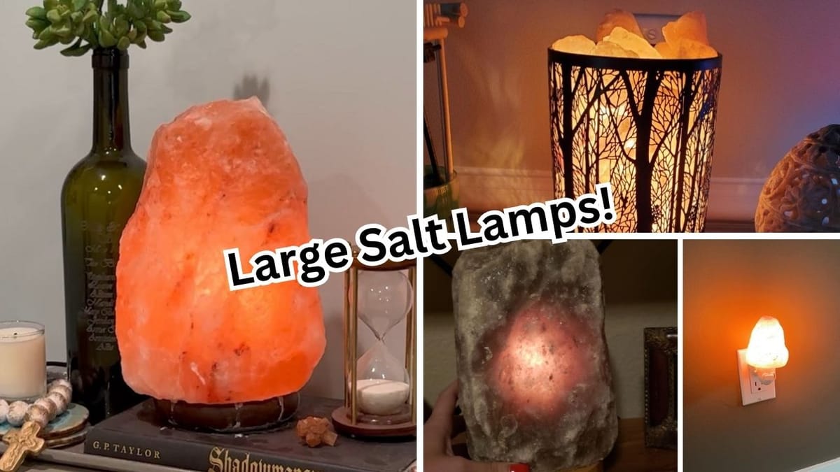 Light Up Your Life: Reviewing 5 Large Salt Lamp Products For Maximum ...