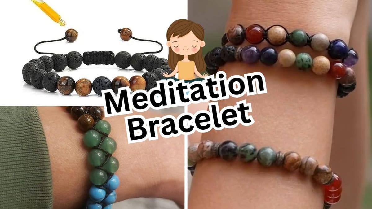 Exploring 5 Meditation Bracelet Products: Discover the Perfect One to ...